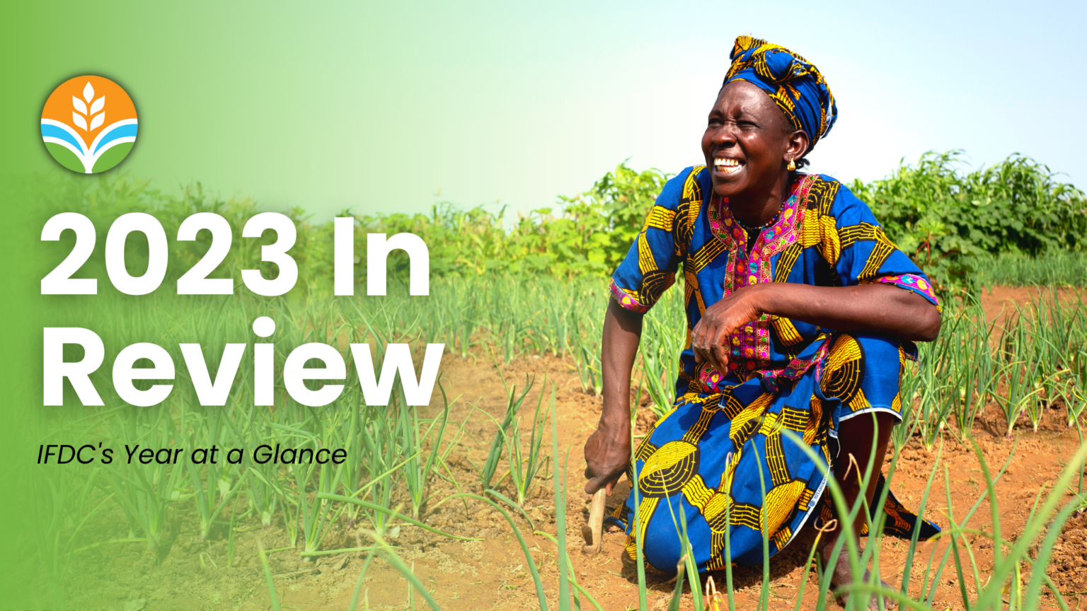 2023 In Review: IFDC’s Year at a Glance - IFDC