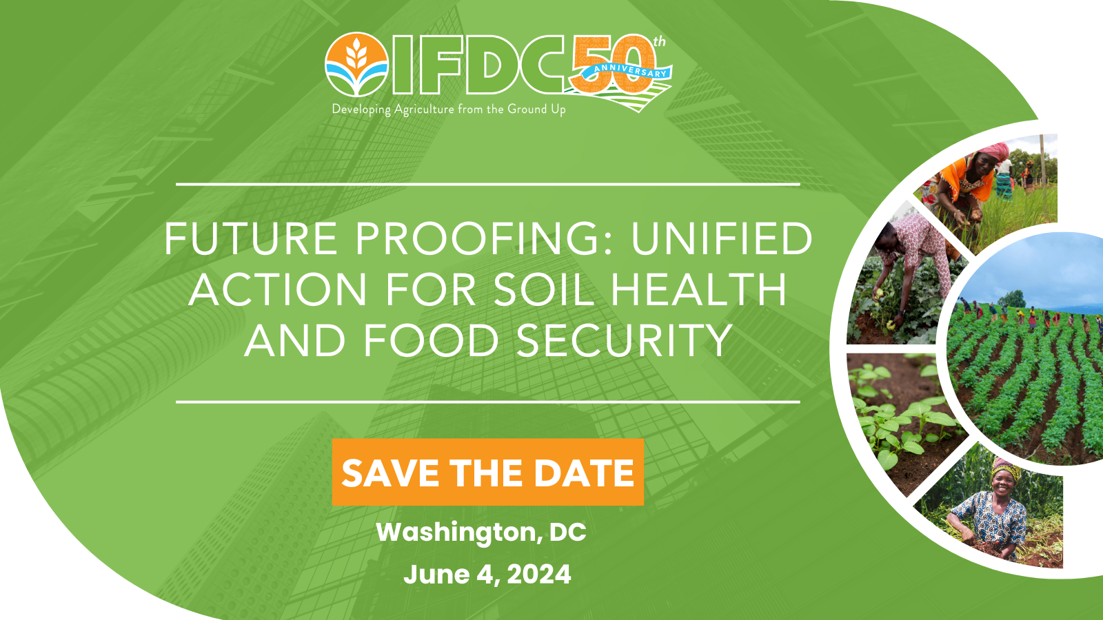 Attend IFDC’s Symposium, “Future Proofing: Unified Action for Soil ...